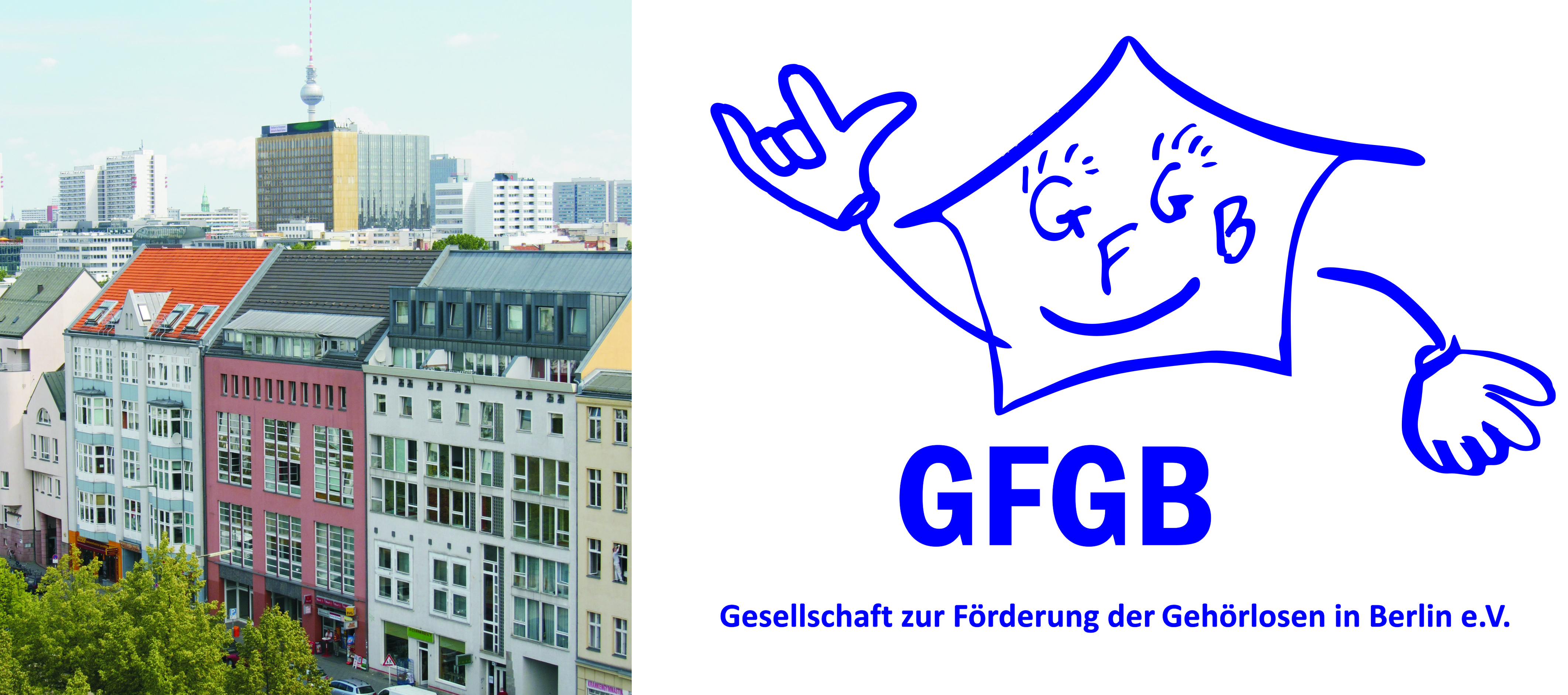 GFGB - Gesellschaft zur Förderung der Gehörlosen in Berlin e.V ...